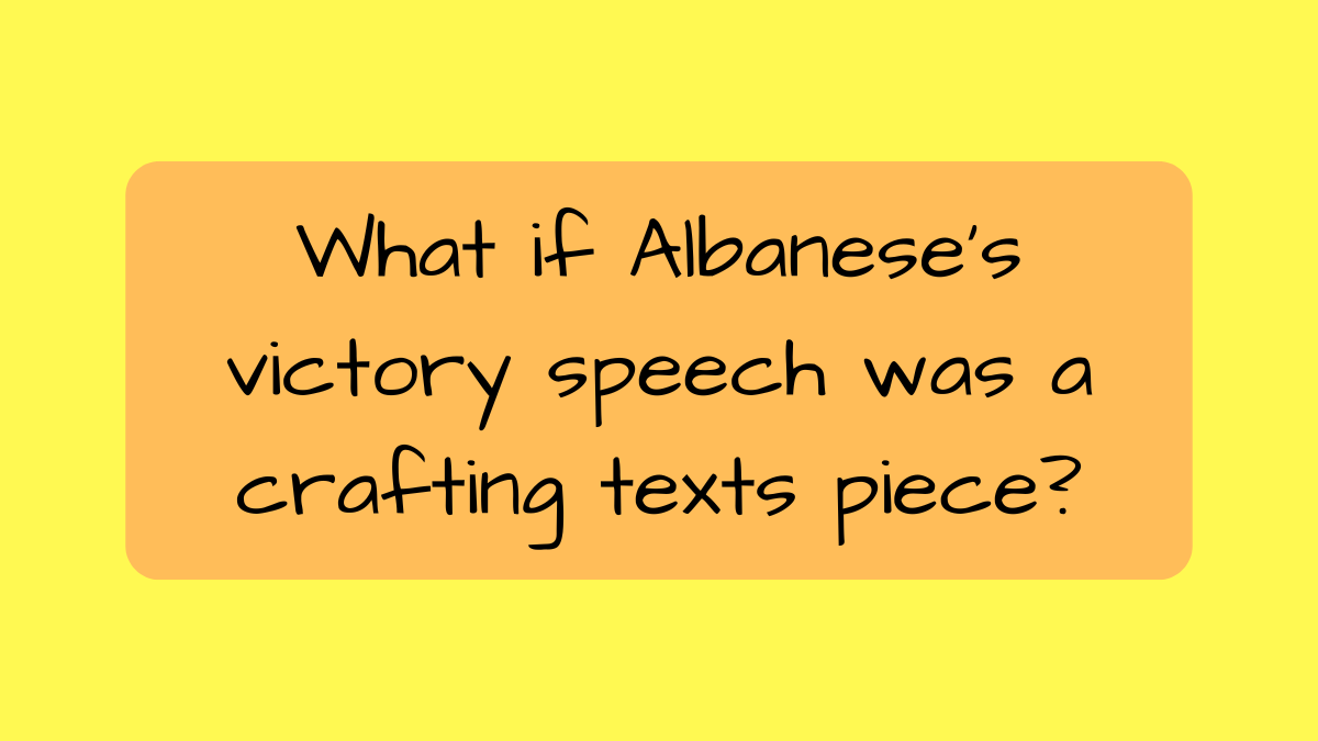 Albanese’s victory speech as a crafting texts piece – English Tuition ...